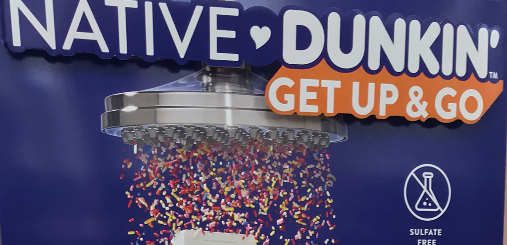 Native and Dunkin Limited Edition End Cap Display - Point of Purchase ...